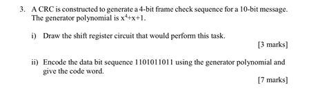 Solved A CRC Is Constructed To Generate A Bit Frame Chegg
