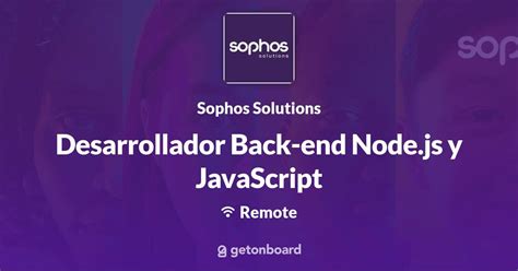 Desarrollador Back End Nodejs Y Javascript At Sophos Solutions