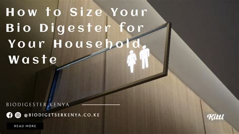 How To Size Your Bio Digester For Your Household Waste Biodigester Kenya