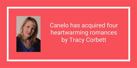 Canelo Have Acquired Four New Heartwarming Romances By Tracy Corbett