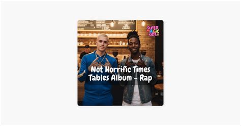 ‎four Times Table Not Horrific Times Tables Rap Song By Super Magic