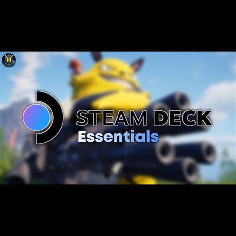 Steam Deck Essentials All Handhelds Palworld Patch Pak Mods