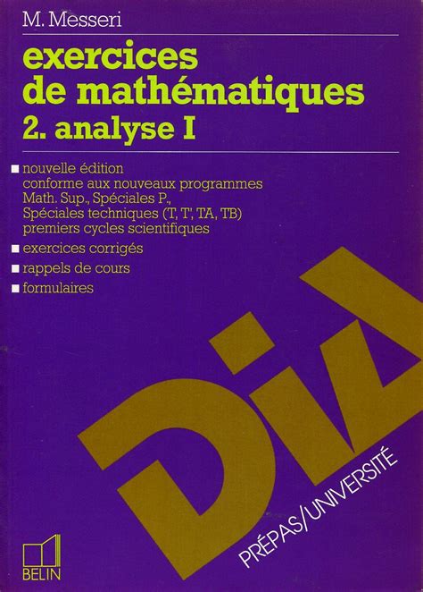 Exercices De Mathématiques 2 Analyse 1 Nouvelle édition Conforme Aux