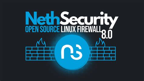 Nethsecurity 80 Open Source Linux Firewall Released