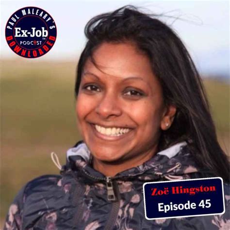 Zoe Hingston Paul Malearys Ex Job Downloaded Podcast Acast