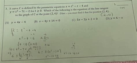 Solved A Curve C Is Defined By The Parametric Equations Chegg