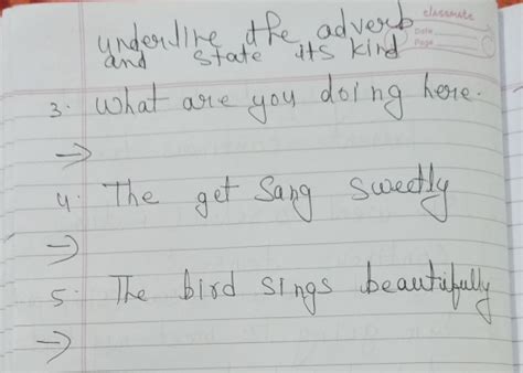 Underline The Adverbclassmate And State Its Kind3 What Are You Doing H