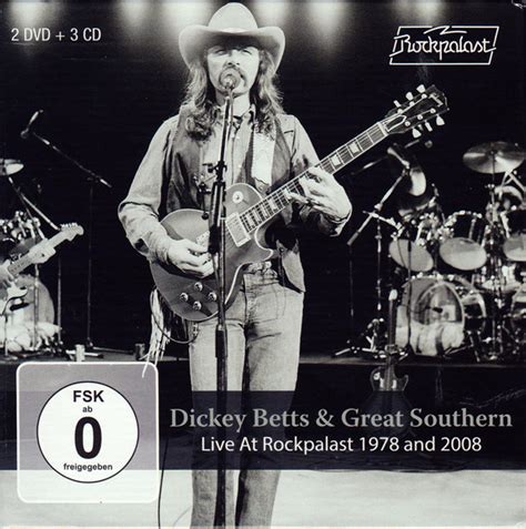 Dickey Betts And Great Southern Live At Rockpalast 1978 And 2008 3 X