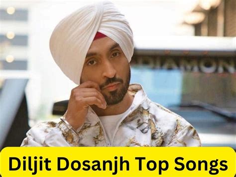 Top 15 Diljit Dosanjh Songs You Need To Listen To Right Now