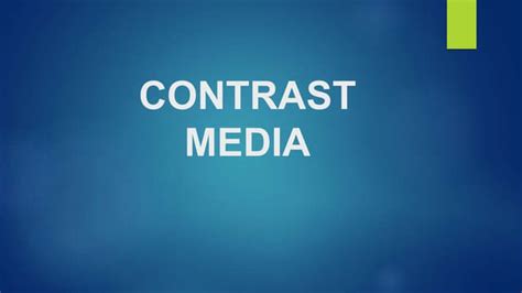 Contrast Media In Diagnostic Radiography Pptx