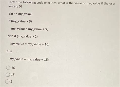 Solved After The Following Code Executes What Is The Value