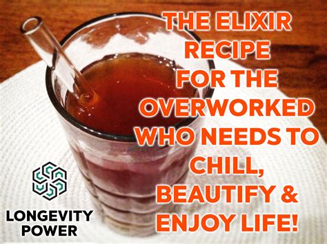 The Elixir Recipe For The Overworked Who Needs To Chill Beautify And