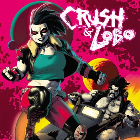 Crush And Lobo 2021 Dc Comics Series