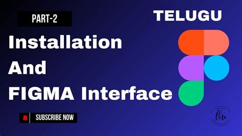 Part 2installation And Figma Interfaceui Ux Design With Figma Telugu
