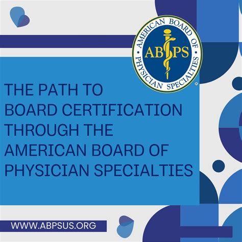 The Path To Board Certification Through The American Board Of Physician Specialties American