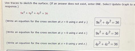 Solved Use Traces To Sketch The Surface If An Answer Does