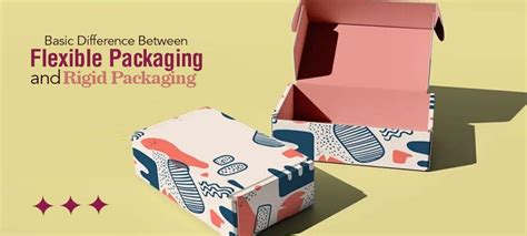 Pilih Flexible Packaging Atau Rigid Packaging Famous Printing