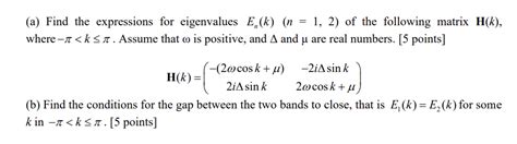 solved a find the expressions for eigenvalues e k n