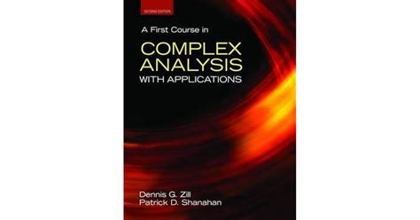 A First Course In Complex Analysis With Applications By Dennis G Zill