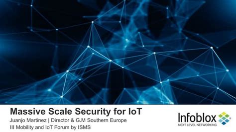 Massive Scale Security For The Iot Ppt
