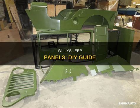 Willys Jeep Panels Diy Guide Shunauto
