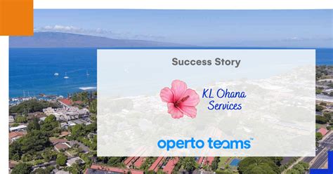 Kl Ohana Services Vacation Rental Articles From Operto Teams