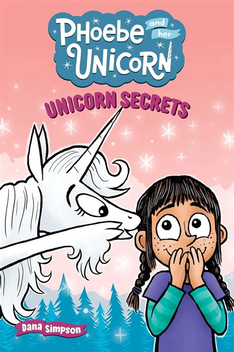 Unicorn Secrets Another Phoebe And Her Unicorn Adventure Volume 23