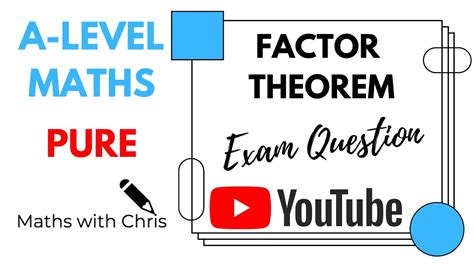 Factor Theorem Exam Question New Spec A Level Maths Mathswithchris