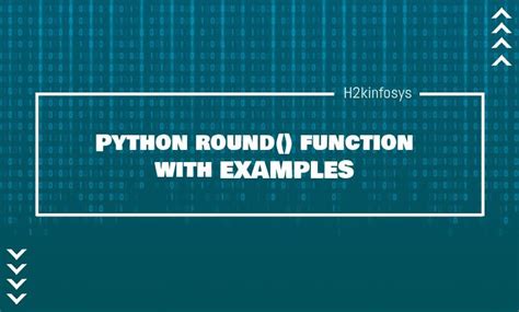 Python Round Function With Examples H2k Infosys Blog