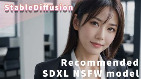 Stable Diffusionのおすすめnsfwモデル8選【2026年最新版】