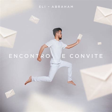 Eli Abraham 1 álbum Da Discografia No Letrasmusbr