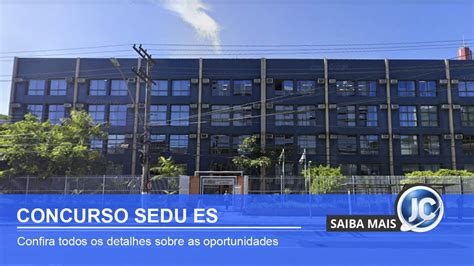 Concurso Sedu Es Seleção Prevista No Orçamento 2022