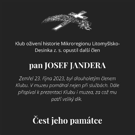 Zemřel Josef Jandera Dlouholetý člen Koh Regionální Muzeum Vesnice Dolní Újezd
