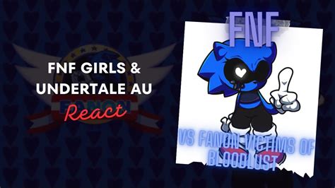 Fnf Girls Undertale Au React Fnf Vs Fanon Victims Of Bloodlust Fnf Mod Youtube