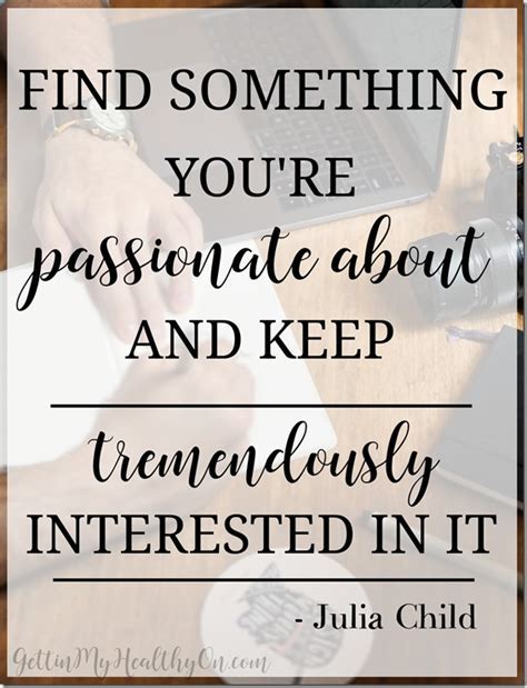 Find Something You Are Passionate About