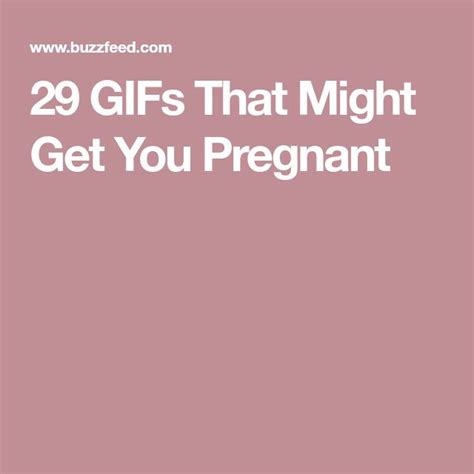 29 S That Might Get You Pregnant Labor S Belly Bump  Pregnancy Test 