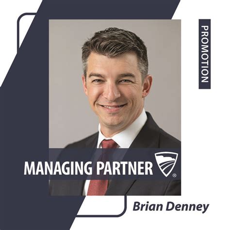 Congratulations To Brian Denney On Being Promoted To Managing Partner