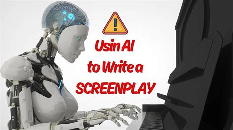 Using Ai To Write A Screenplay Drawbacks And Issues Cinematic Pen