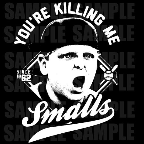 Youre Killing Me Smalls Sandlot Png Dtf Blackout Etsy
