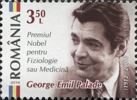 George E Palade Was Awarded Nobel Prize In Physiology Or Medicine