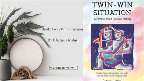 Book Review Twin Win Situation By Chetaan Joshi The Literature Times