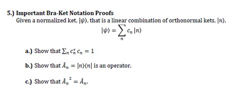 Important Bra Ket Notation Proofs Given A Normalized