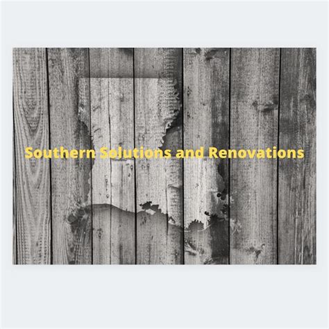 Southern Solutions And Renovations