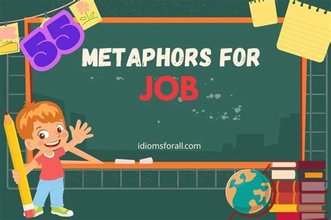 55 Metaphors For Job Idioms For All