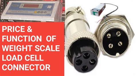 Price And Function Of Weighing Scale Load Cell Connector Youtube