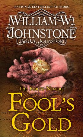 Fools Gold By William W Johnstone Ja Johnstone 9780786050758
