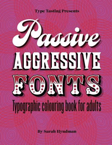 Passive Aggressive Fonts Typography Colouring Book For Adults Sketch