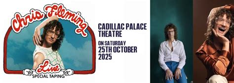 Chris Fleming Tickets 25 October 2025 Cadillac Palace
