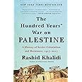 The Hundred Years War On Palestine A History Of Settler Colonialism