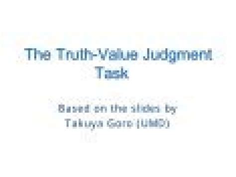 The Truth Value Judgment Task